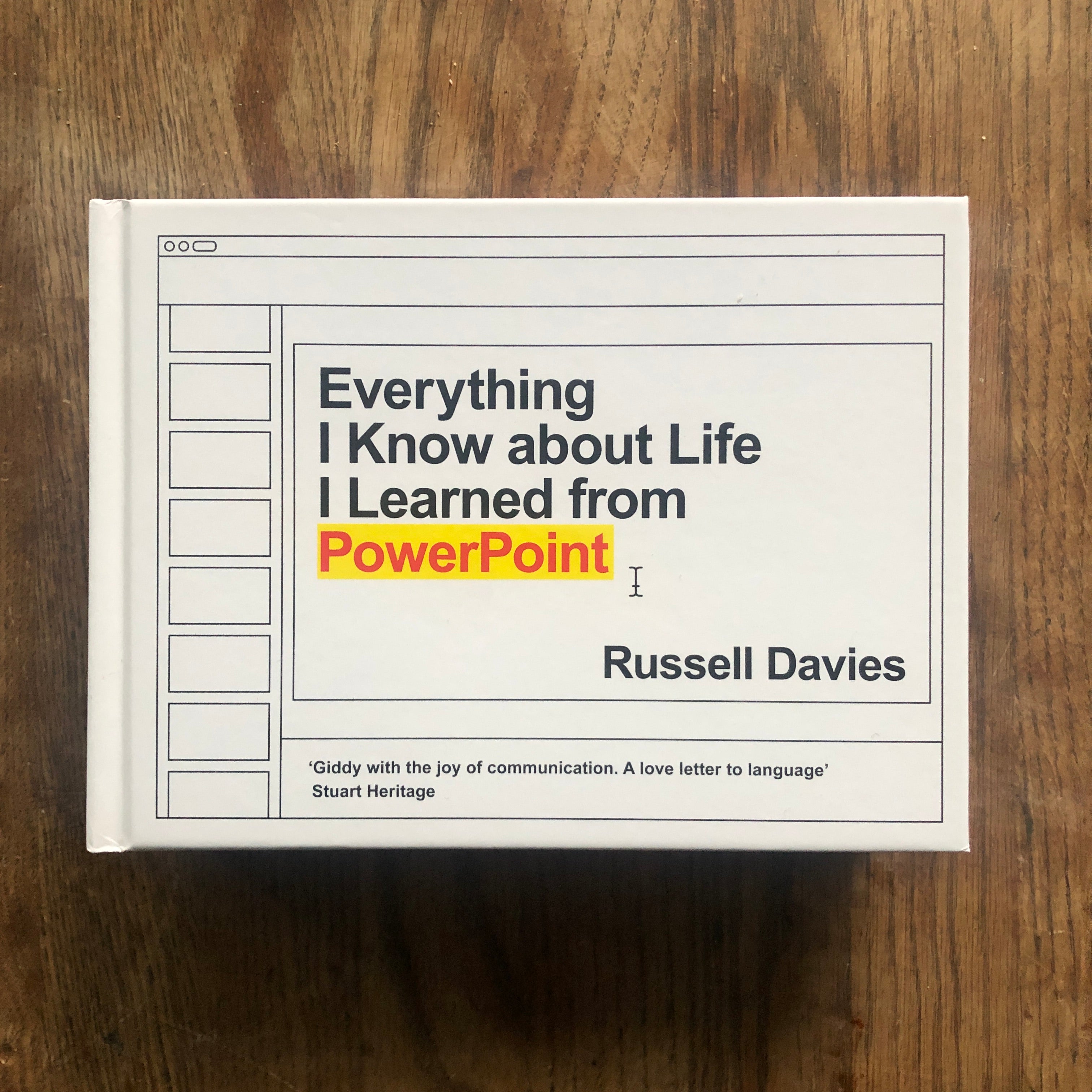 Everything I Know About Life I Learned From PowerPoint - SIGNED ...